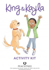 King & Kayla Series – Peachtree Publishing Company Inc.